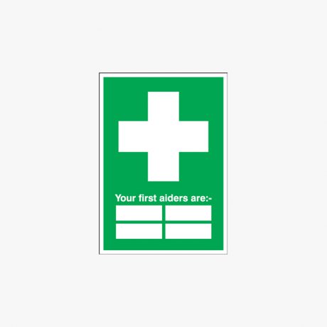 A1 Your First Aiders Are Self Adhesive Plastic Signs - Safety Sign UK