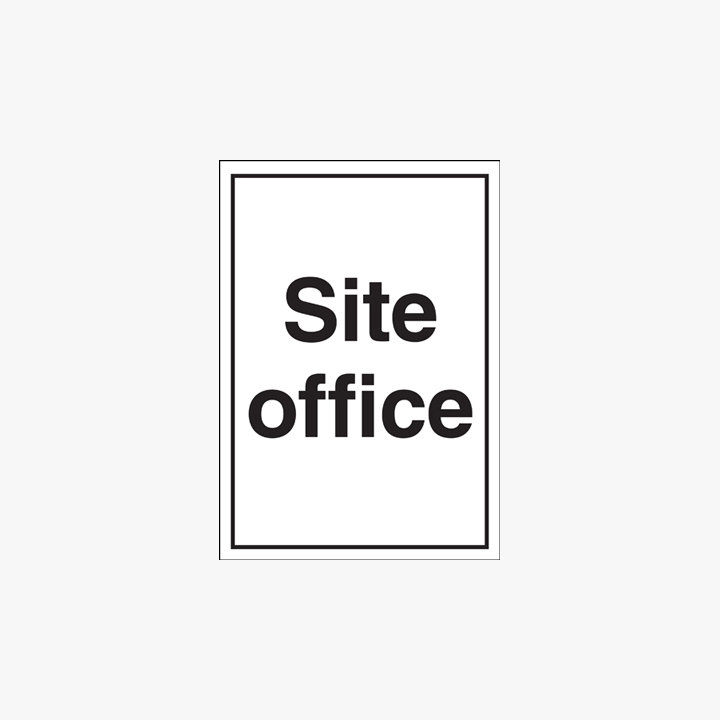 A1 Site Office Self Adhesive Signs - Safety Sign UK