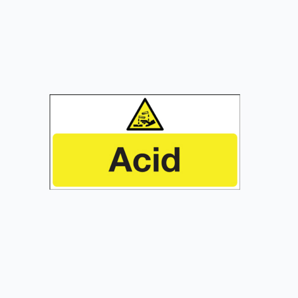 Acid Self Adhesive Plastic Signs 600 x 300 mm - Safety Sign UK
