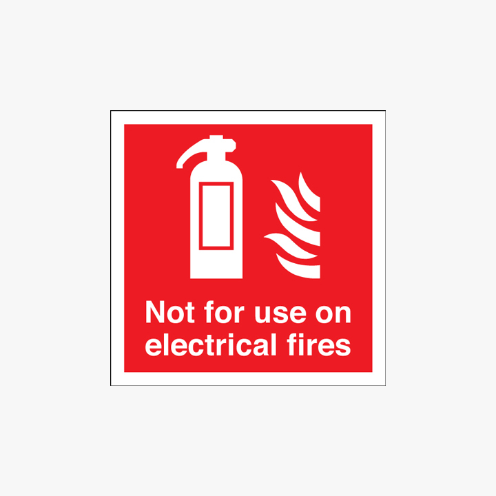 Not For Use On Electrical Fires Self Adhesive 200x200mm Signs - Safety ...